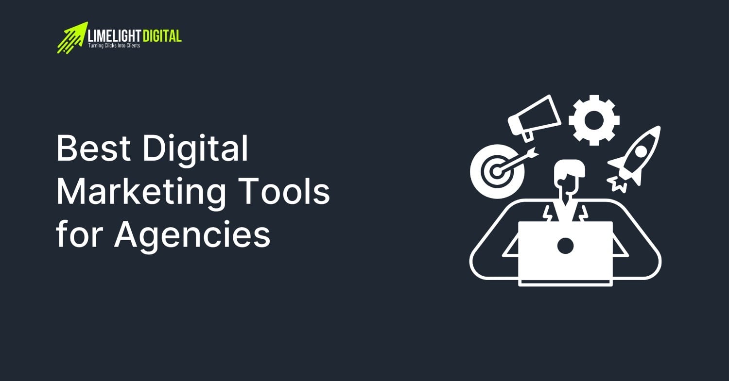 27 Best Digital Marketing Tools For Agencies [2026 Edition]
